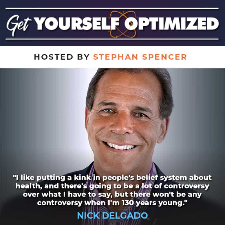 Aiming for True Immortality with Youthful Vitality with Nick Delgado ...