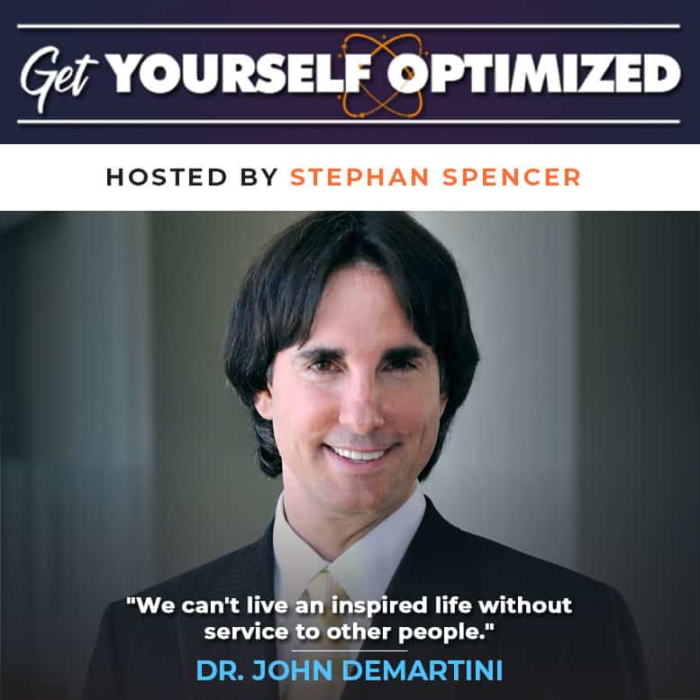 Living Life by Your Own Values with Dr. John Demartini - Get Yourself ...