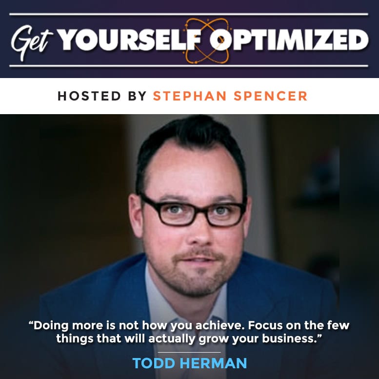 Accomplish a Year of Results in 90 Days with Todd Herman - Get Yourself ...