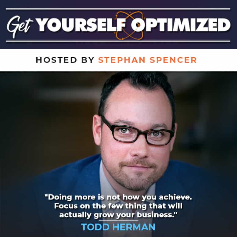 Accomplish a Year of Results in 90 Days with Todd Herman - Get Yourself ...