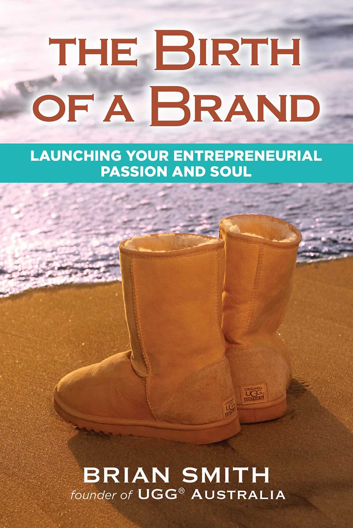 Reinvent Yourself with UGG Founder Brian Smith - Get Yourself Optimized
