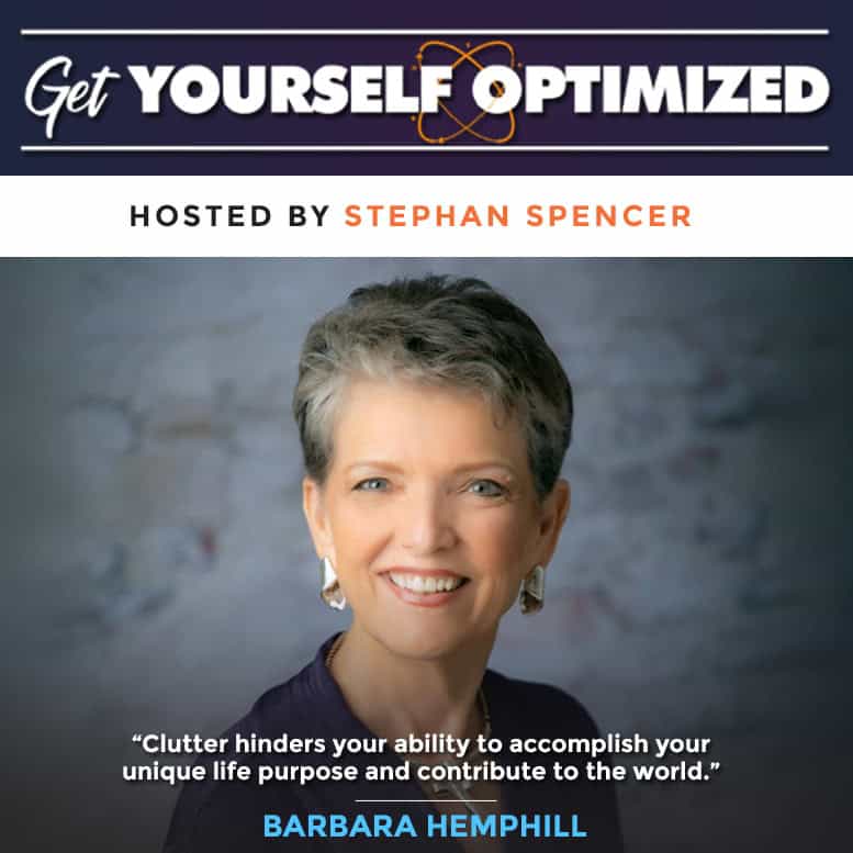 Life Without Clutter with Barbara Hemphill - Get Yourself Optimized